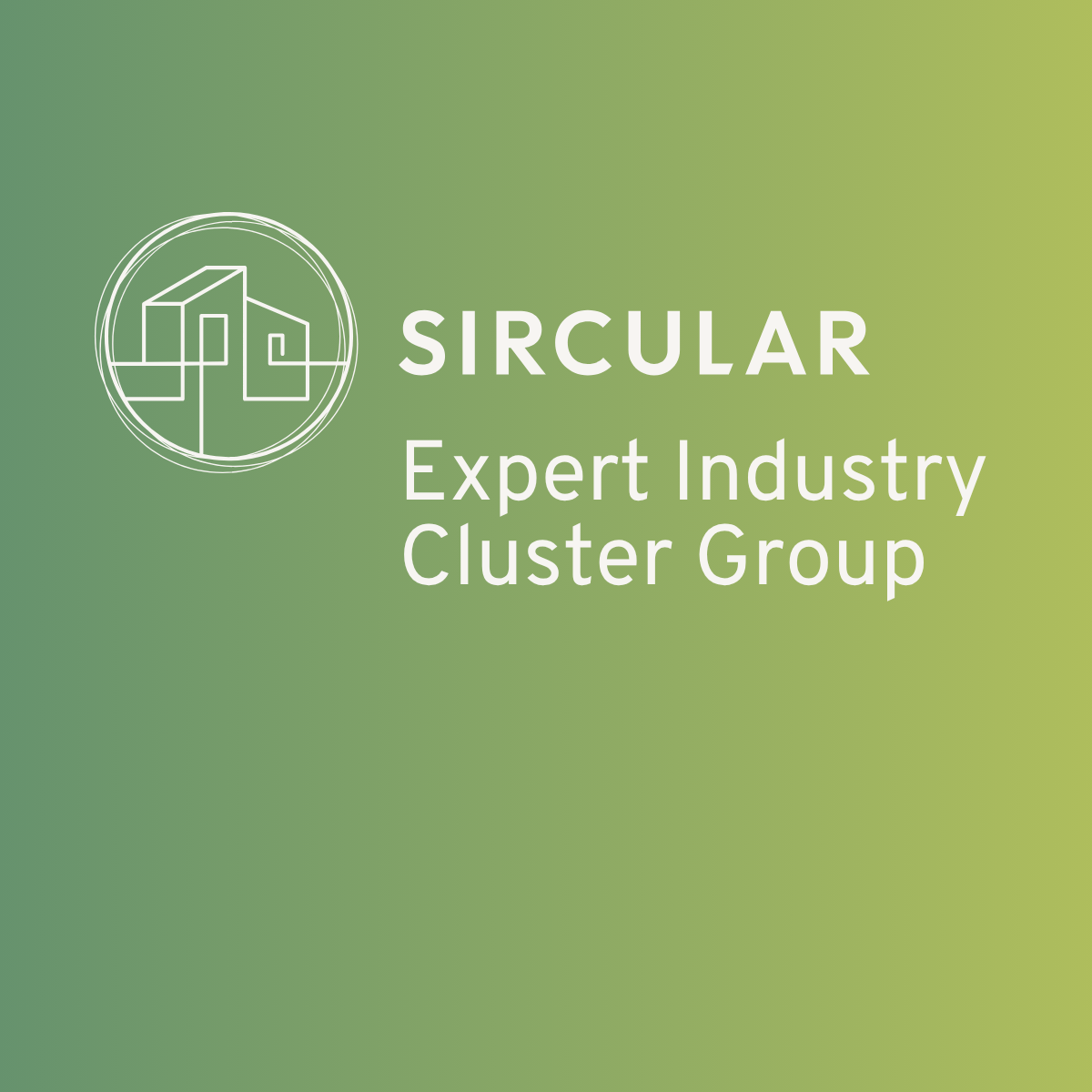 SIRCULAR is launching its new Expert Industry Cluster Group! - Sircular ...